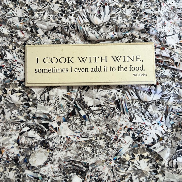 Wall Decor | Wooden Sign I Cook With Wine Sometimes I Even Added It To ...